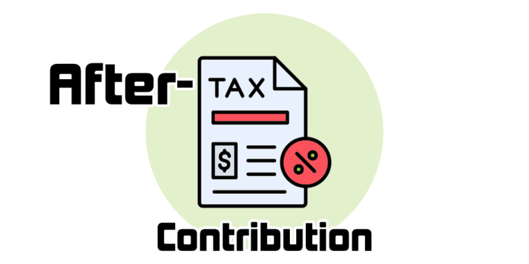 What Is After-Tax Contribution? - Finsurlog